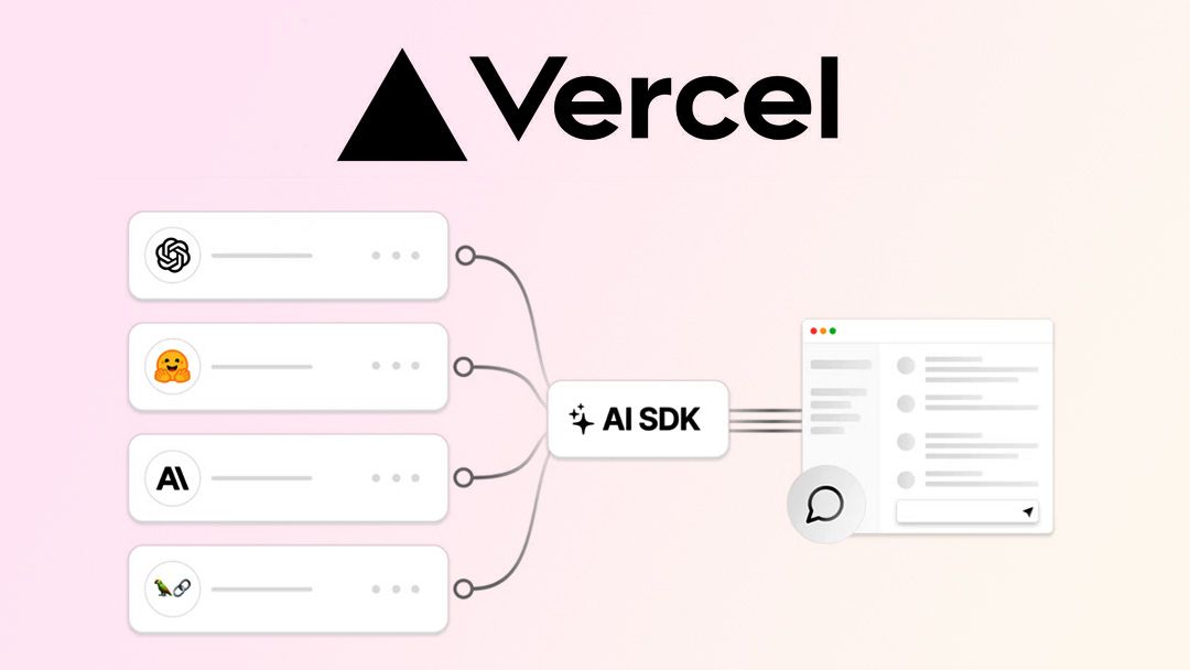Vercel Introduces SDK for Building AI Apps with React and Svelte | CMS Critic