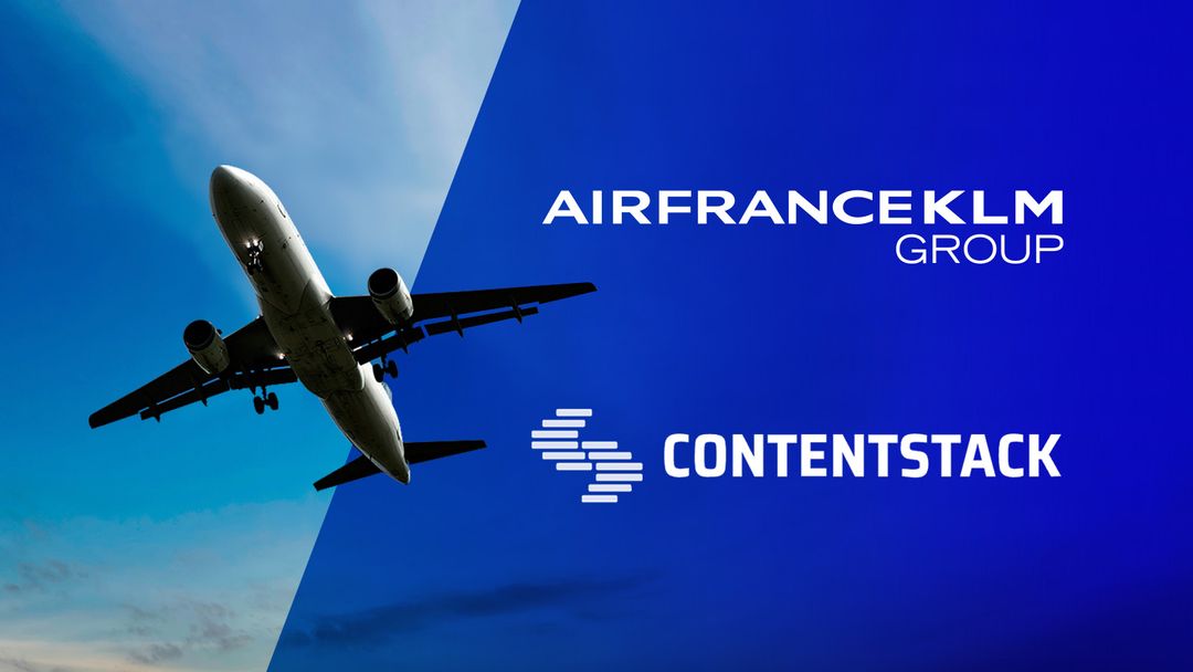 Contentstack Selected by Air France-KLM to Support Composable Digital Experience Transformation ...