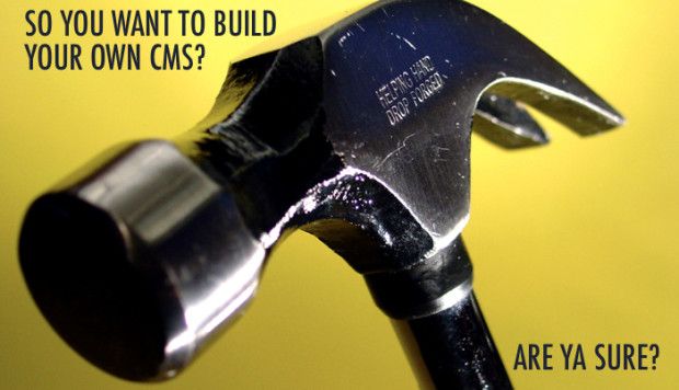 Should You Build Your Own CMS? | CMS Critic